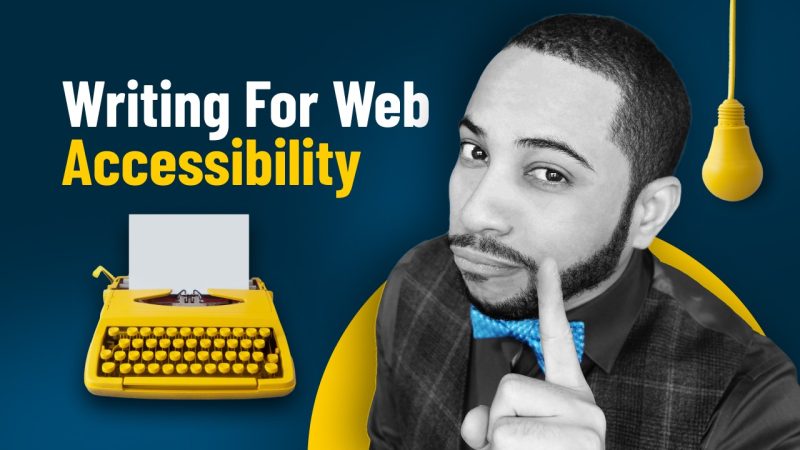 How Writing for Accessibility Can Enhance Your Content's Reach ...